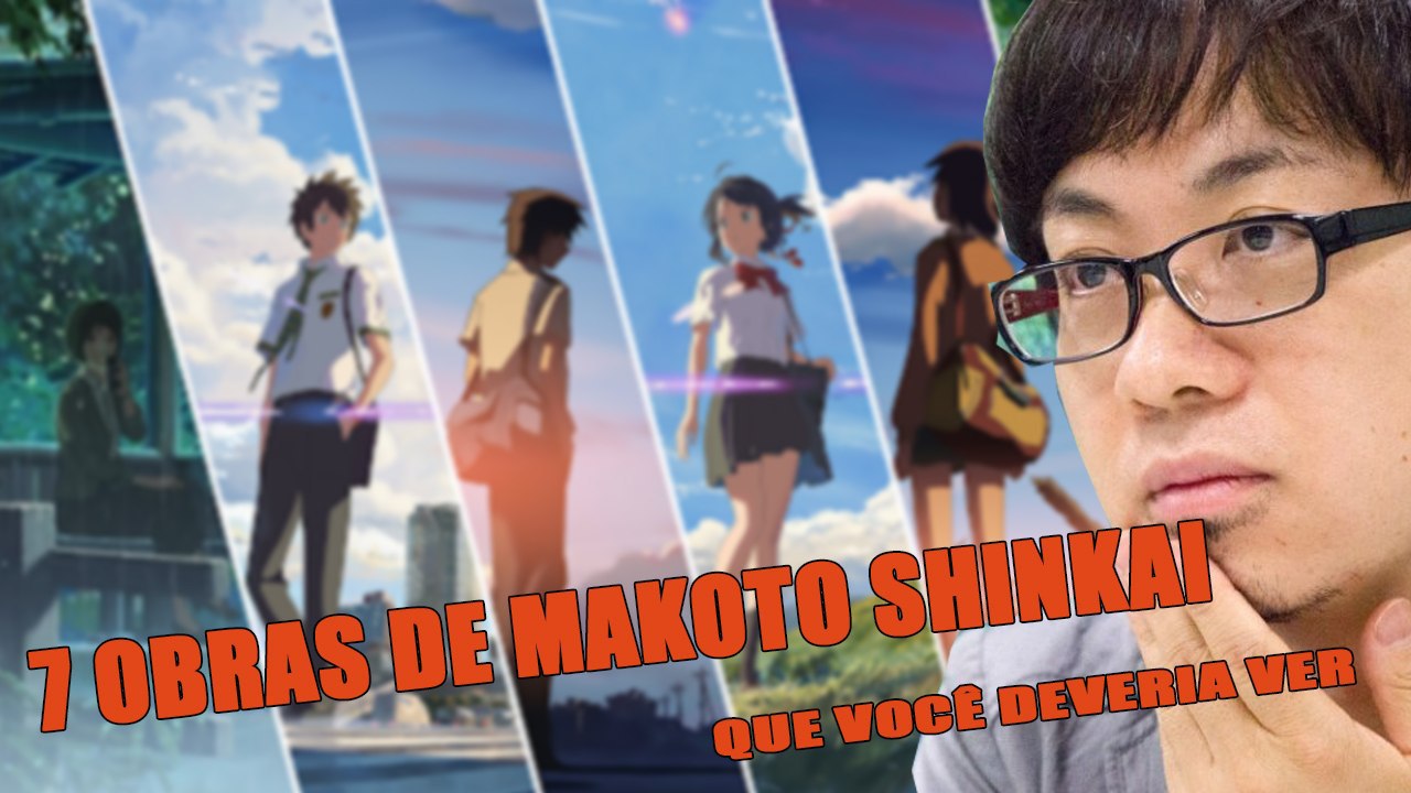 7 obras de Makoto Shinkai que você precisa conhecer - Anime United