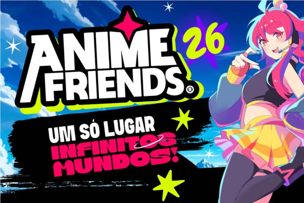 Anime Friends 2026 reforça protagonismo no cenário geek com atrações ...